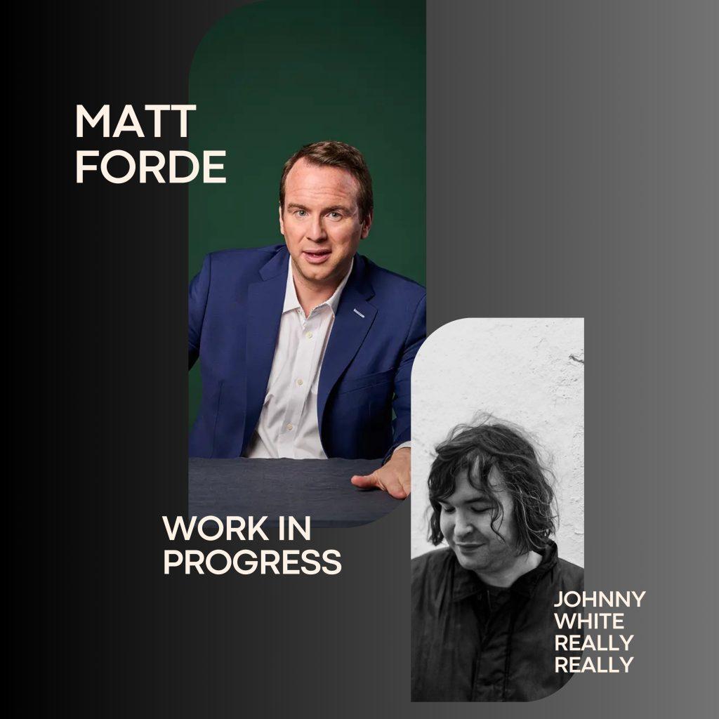 Matt Forde & Johnny White Really-Really Edinburgh Previews